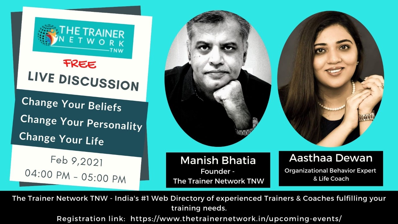Change Beliefs, Change Personality, Change Life | The Trainer Network TNW